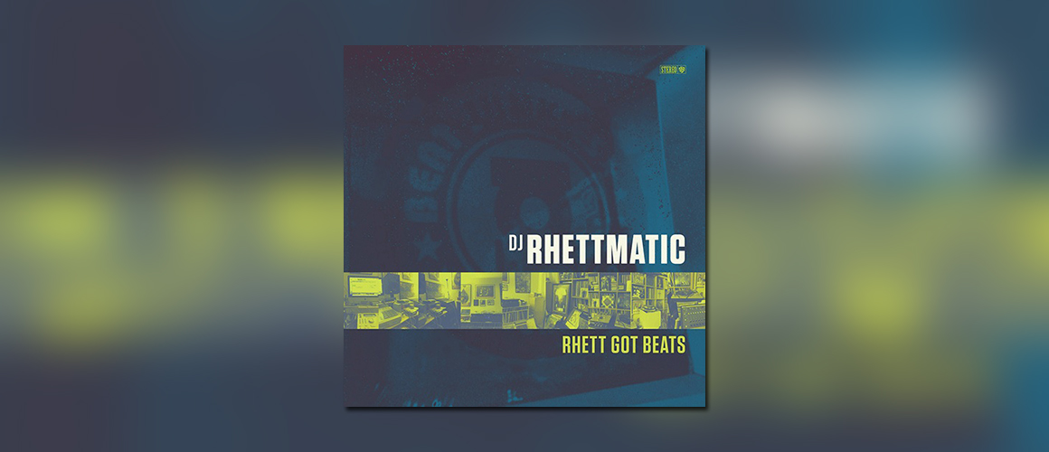 DJ Rhettmatic - "Rhett Got Beats" (Beattape // Full Stream)