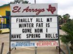"El Arroyo" - Funny Signs at a Tex-Mex Restaurant in Austin // Texas