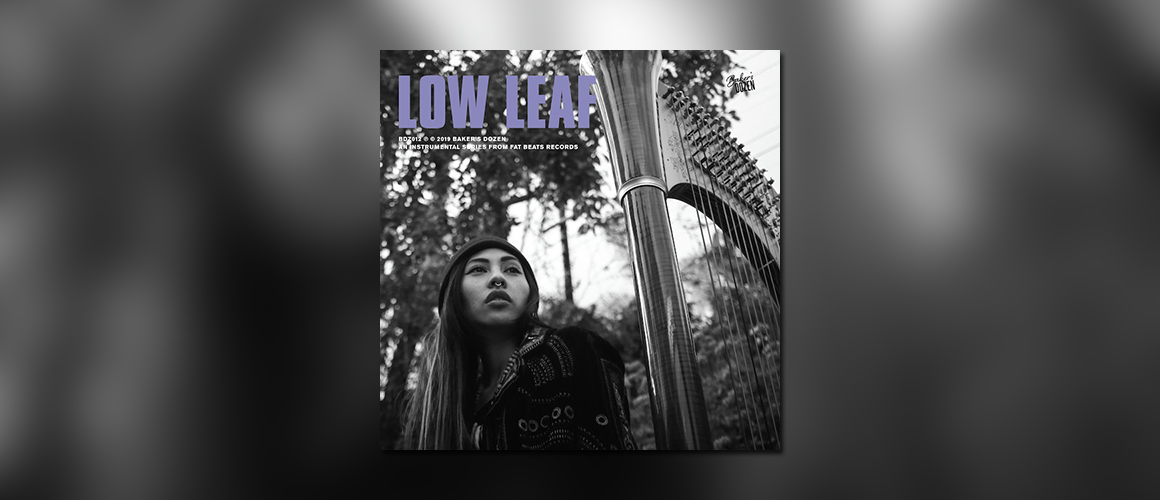 Fat Beat Records presents: Low Leaf - "Bakers Dozen" // Full Streams