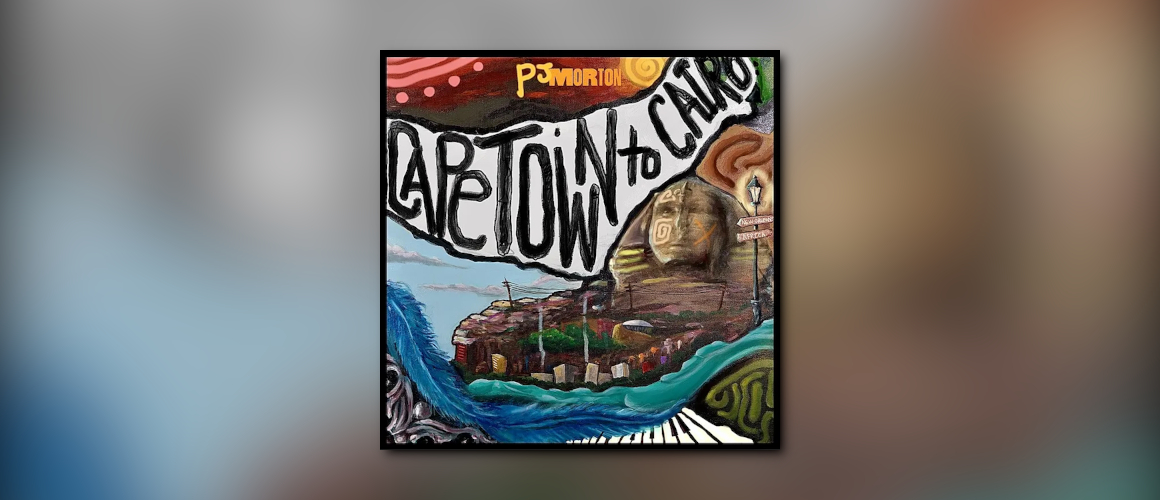 PJ Morton veröffentlicht "Cape Town to Cairo" Album