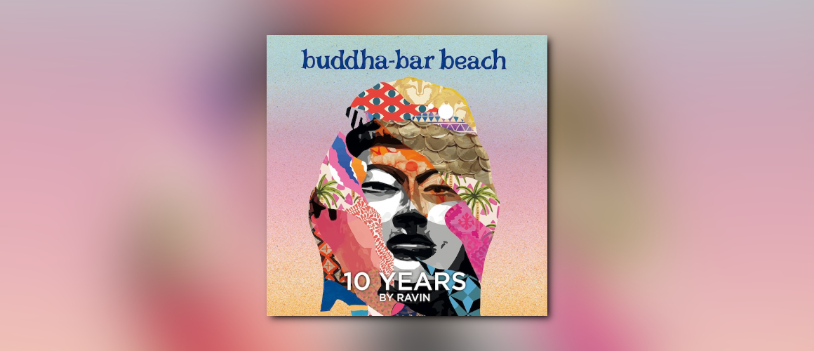 10 Jahre Buddha Bar Beach - Compilation by Ravin