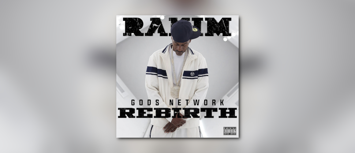 Rakim veröffentlichen neues Album "G.O.D.'s Network (REB7RTH)"