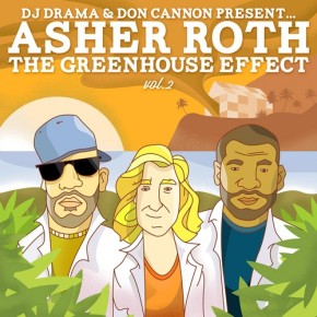 Asher Roth - "The Greenhouse Effect Vol 2" (Full Album Stream + Free ...